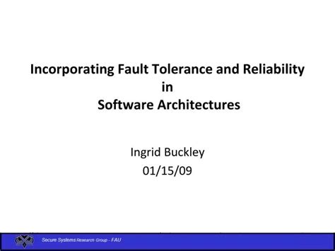 PPT Incorporating Fault Tolerance And Reliability In Software Architectures PowerPoint
