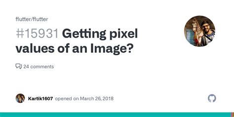 Getting Pixel Values Of An Image · Issue 15931 · Flutterflutter · Github