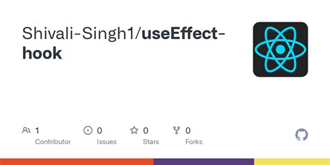 GitHub Shivali Singh1 UseEffect Hook