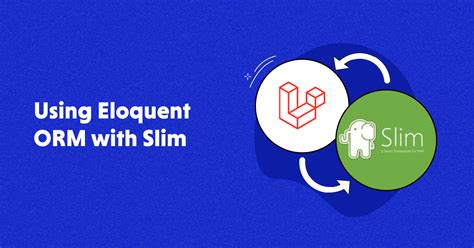 configure and use eloquent with slim micro framework