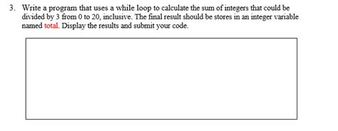Solved Write A Program That Uses A While Loop To Calculate Chegg Com