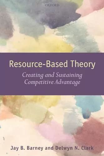 Resource Based Theory Creating And Barney Jay B £11 99 Picclick Uk