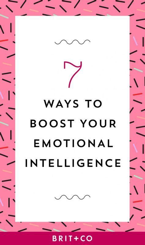 7 Ways To Boost Your Eq Emotional Intelligence Artofit