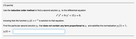 solved use the reduction order method to find a second