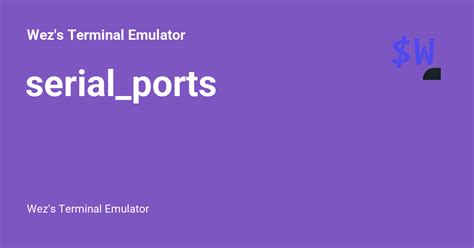 Serialports Wezs Terminal Emulator