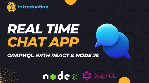 Introduction Real Time Chat App Using Nodejs Graphql Youtube