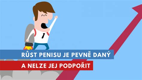 Růst penisu jak roste věkem lze mu nějak pomoct a co určitě nefunguje