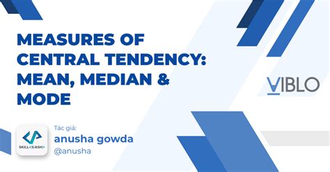 Measures Of Central Tendency Mean Median Mode