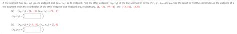 solved a line segment has x1 y1 as one endpoint and xmi