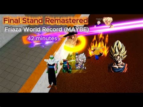 Dbz Final Stand Remastered Possibly World Record Friaza Kill 42