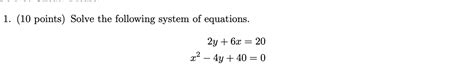 solved 10 ﻿points ﻿solve the following system of