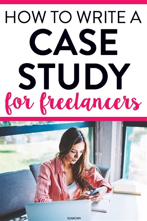 How To Write A Case Study An Easy Step By Step Guide Elna Cain
