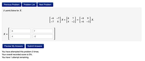 solved solve for 𝑋 [−6 −7 −7 8]𝑋 [6 4 7 −2] [−8 −6 9−