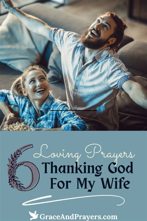 6 Loving Prayers Thanking God For My Wife Grace And Prayers
