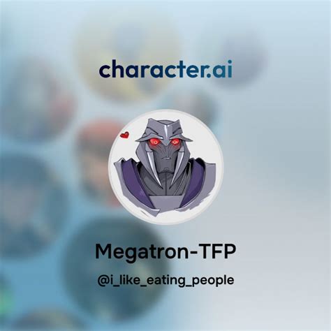 Chat With Megatron Tfp Character Ai Personalized Ai For Every Moment Of Your Day