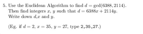 Solved 5 Use The Euclidean Algorithm To Find