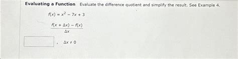 Solved Evaluating a Function Evaluate the difference | Chegg.com