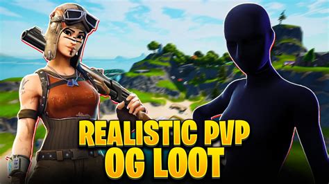 REALISTIC PVP OG LOOT 2206 1688 6248 By Zarmacy Fortnite Creative