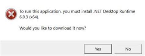 Unexpected Error Message Shows When Wpf Runs Without The Required Net