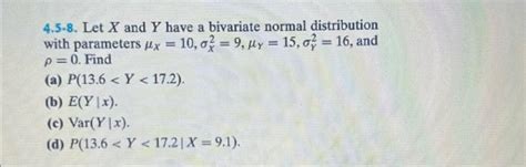Solved Let X And Y Have A Bivariate Normal Chegg
