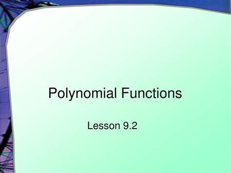 Ppt Polynomial Functions Powerpoint Presentation Free Download Id 1050177