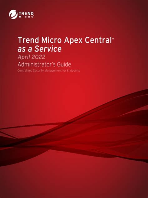 Trend Micro Apex Central As A Service Admin Guide Pdf World Wide Web Internet And Web
