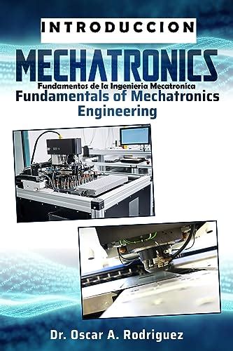 Introduction To Mechatronics Introduccion A La Mecatronica Fundamentals Of