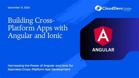 Building Cross Platform Apps With Angular And Ionic