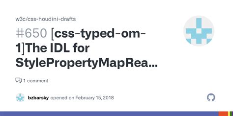 [css typed om 1]the idl for stylepropertymapreadonly has an invalid