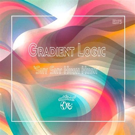 stream gradient logic heave ho preview by gradient logic listen