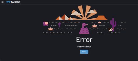 A Network Error Is Seen In Rancher When Logging In After Deploying