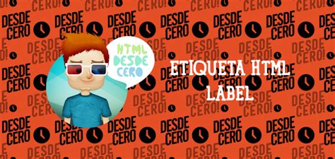 Etiqueta Label ¡con Ejemplos Html Desde Cero