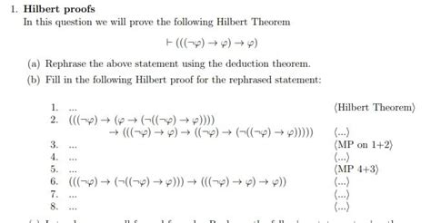 Solved 1 Hilbert Proofs In This Question We Will Prove The