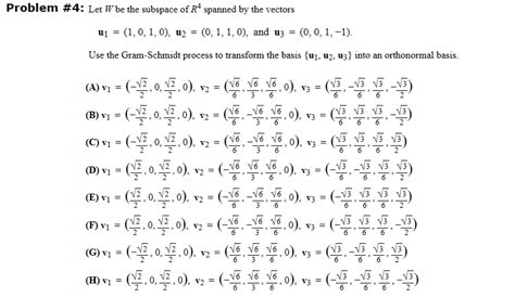 solved problem 4 let w be the subspace of r4 spanned by