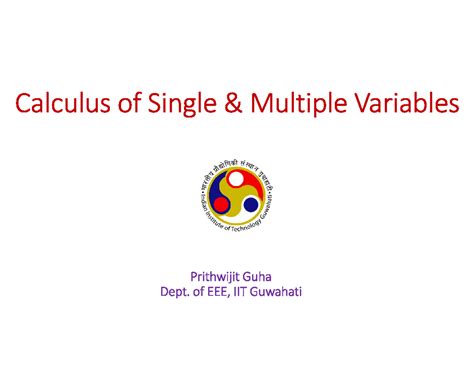 02 Calculus Single Multiple Variables Calculus Of Single Multiple Variables Prithwijit Guha