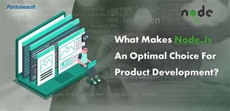 What Makes Node Js An Optimal Choice For Product Development