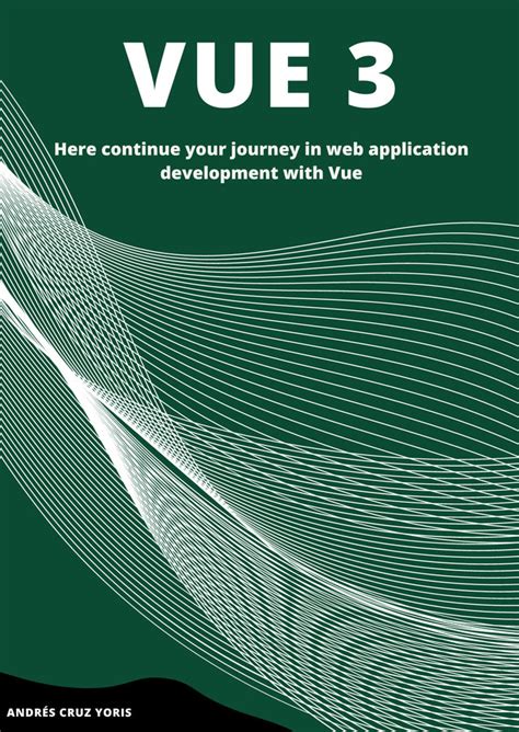 getting started with vue 3 by andres [leanpub pdf ipad kindle]