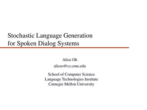Ppt Stochastic Language Generation For Spoken Dialog Systems