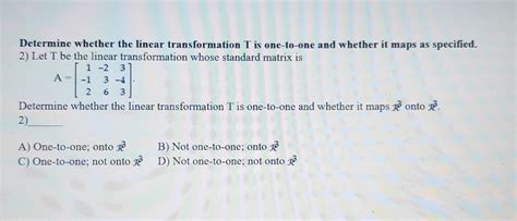 Solved Determine Whether The Linear Transformation T Is Chegg Com