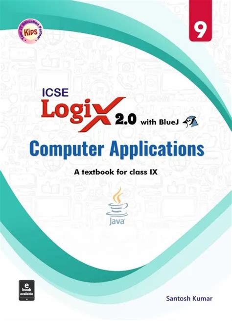 Icse Logix 20 With Bluej Computer Applications For Class 9 Latest Edition 2024