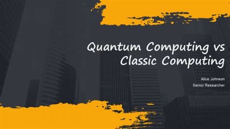 Quantum Computing Vs Classic Computing Ppt Information At