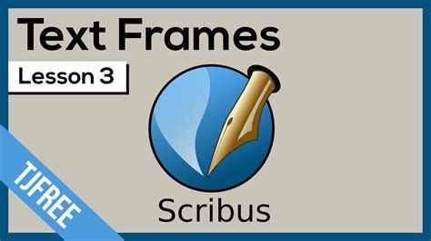 Scribus Lesson 3 Add Text Frames Youtube