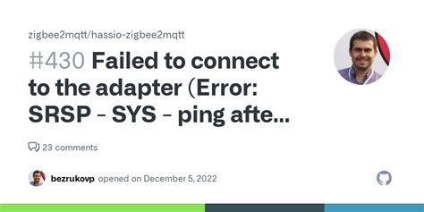 failed to connect to the adapter error srsp sys ping after 6000ms · issue 430