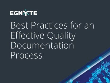 Best Practices For An Effective Quality Documentation Process Pharmaceutical Technology