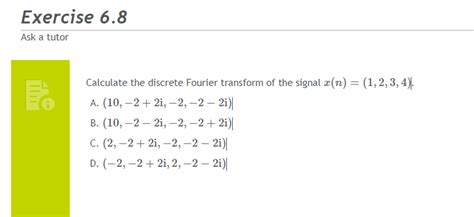 Solved Calculate The Discrete Fourier Transform Of The