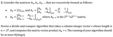 solved 2 consider the matrices a₀ a₁ a₂ that are recursively
