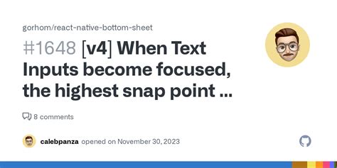 V4 When Text Inputs Become Focused The Highest Snap Point Is Always Expanded To · Issue 1648