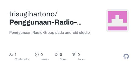 GitHub Trisugihartono Penggunaan Radio Group Penggunaan Radio Group Pada Android Studio