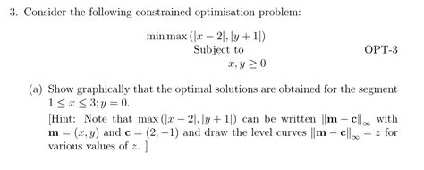 Solved 3 Consider The Following Constrained Optimisation