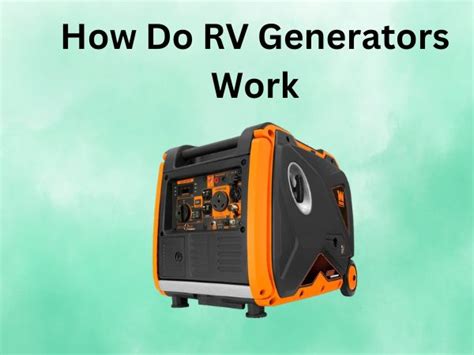 How Do RV Generators Work [A Comprehensive Guide]